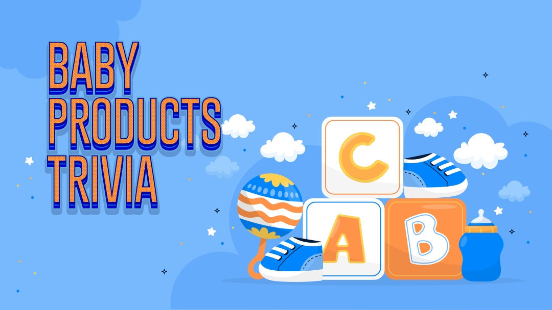Baby Product Trivia | How Many Can You Identify? – Peppermint